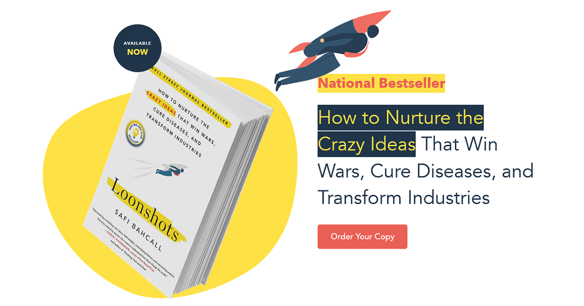 About Loonshots - Safi Bahcall