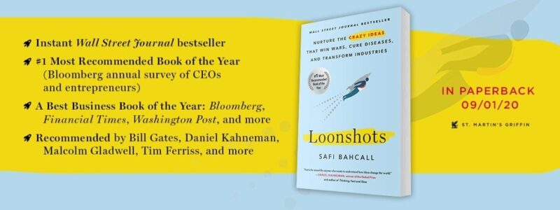 The Five Laws of Loonshots - Safi Bahcall